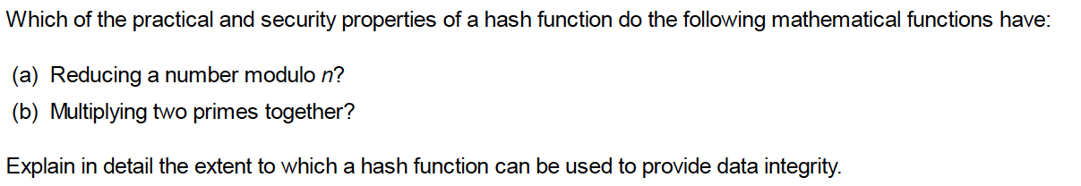 Solved Which of the practical and security properties of a | Chegg.com