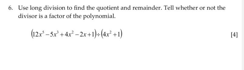 Solved Use long division to find the quotient and remainder. | Chegg.com