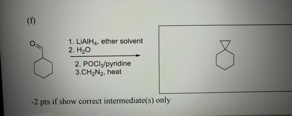 Solved 1. LiAlH4, ether solvent 2. H20 2. POCl3/pyridine | Chegg.com