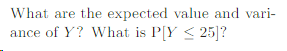 Solved What are the expected value and variance of Y ? What | Chegg.com
