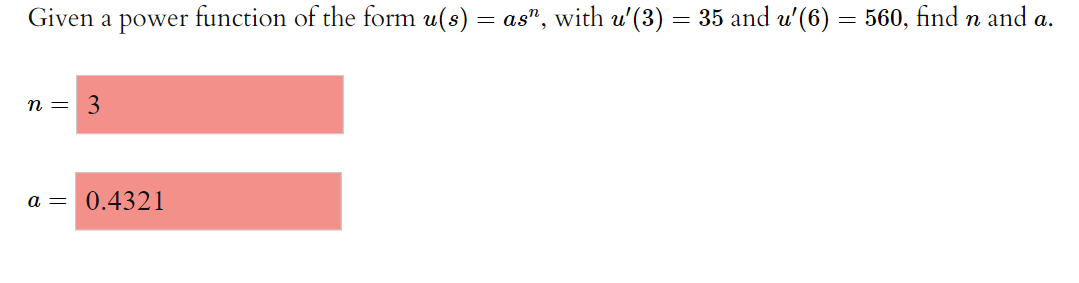 Solved Given a power function of the form u(s) = as”, with | Chegg.com