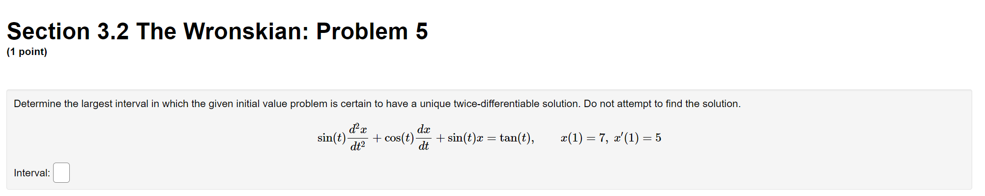 Solved Section 3.2 The Wronskian: Problem 5 (1 point) | Chegg.com