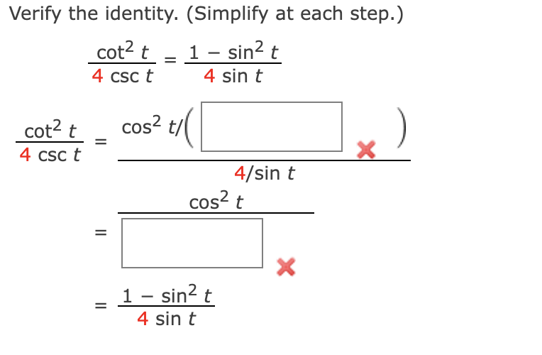 Solved Verify the identity. (Simplify at each step.) cot² t | Chegg.com