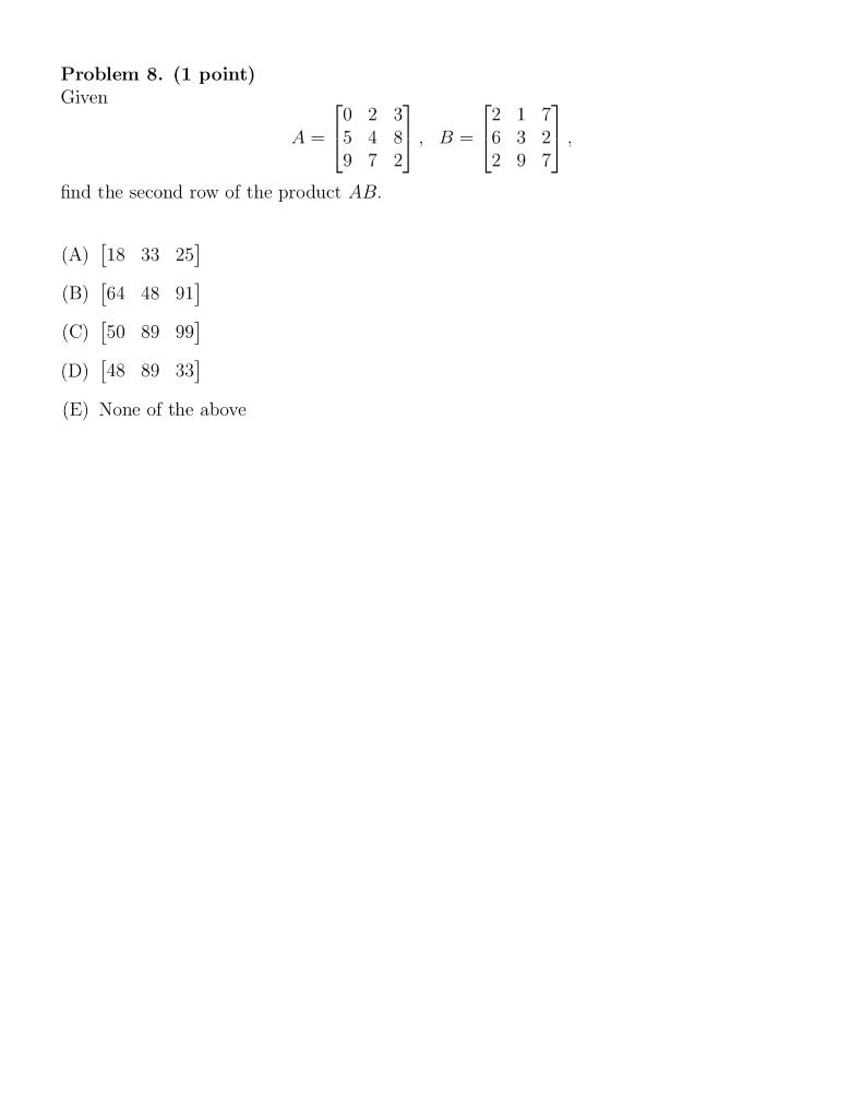 Solved Problem 8. (1 point) Given | Chegg.com