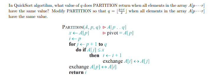 Solved In QuickSort algortihm, what value of q does | Chegg.com