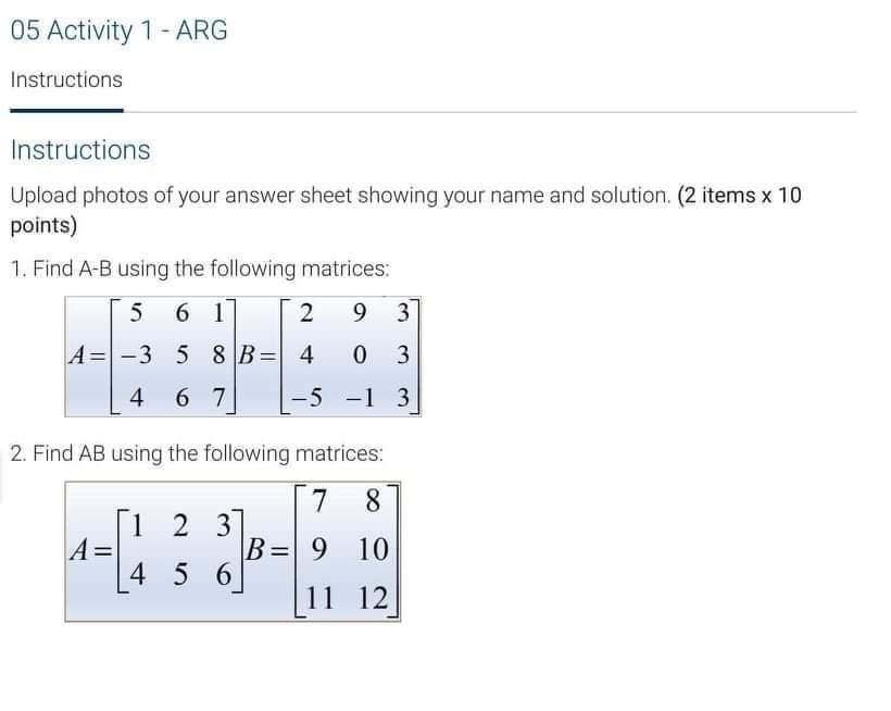 Solved Task Performance: Matrix Operations Upload a photo of | Chegg.com