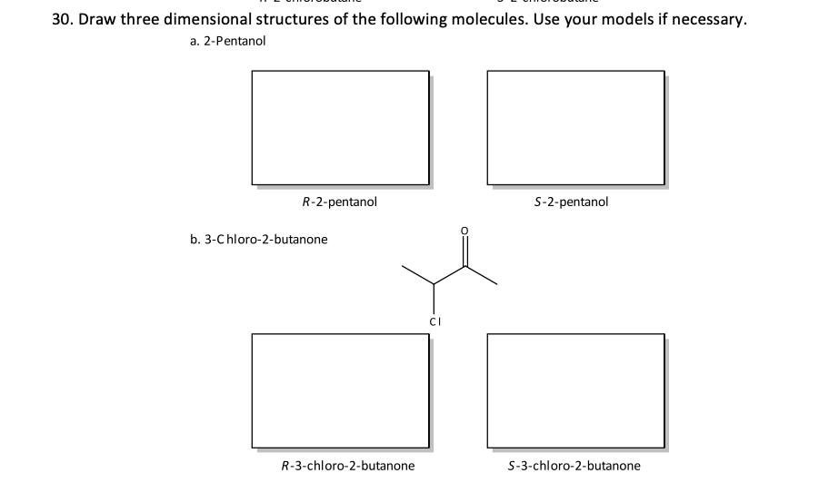 Solved 30. Draw three dimensional structures of the | Chegg.com Solved 30. Draw three dimensional structures of the | Chegg.com