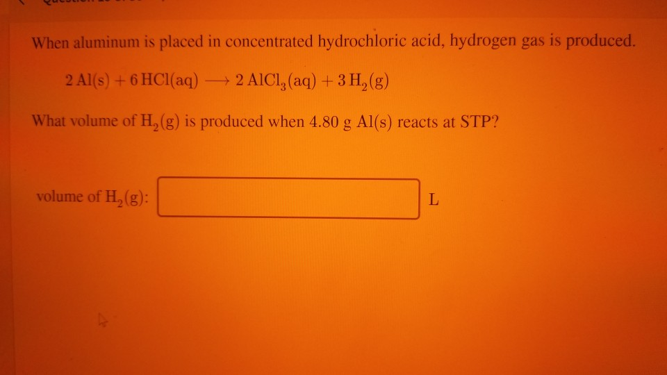 Solved When aluminum is placed in concentrated hydrochloric | Chegg.com