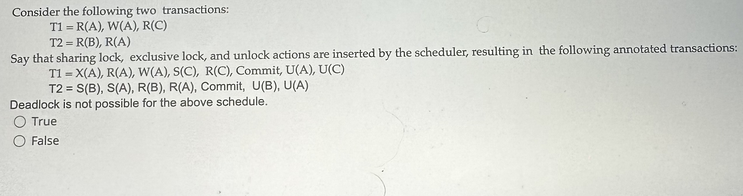 Solved Consider the following two transactions:T1 = R(A), | Chegg.com