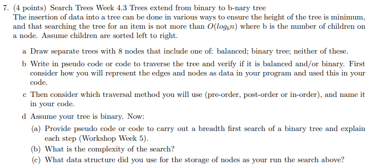 Solved 7. (4 points) Search Trees Week 4.3 Trees extend from | Chegg.com