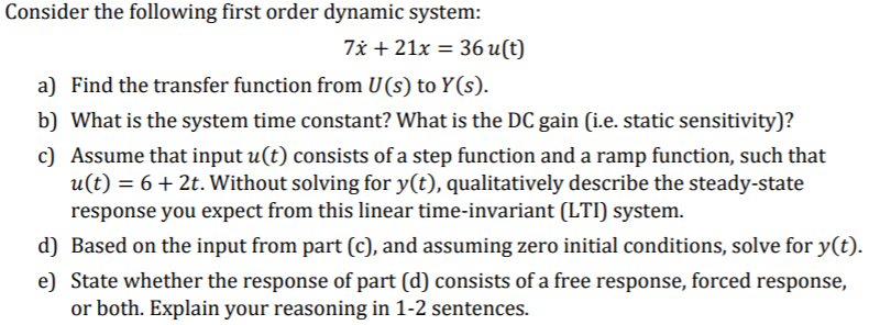 Solved Consider the following first order dynamic system: 78 | Chegg.com
