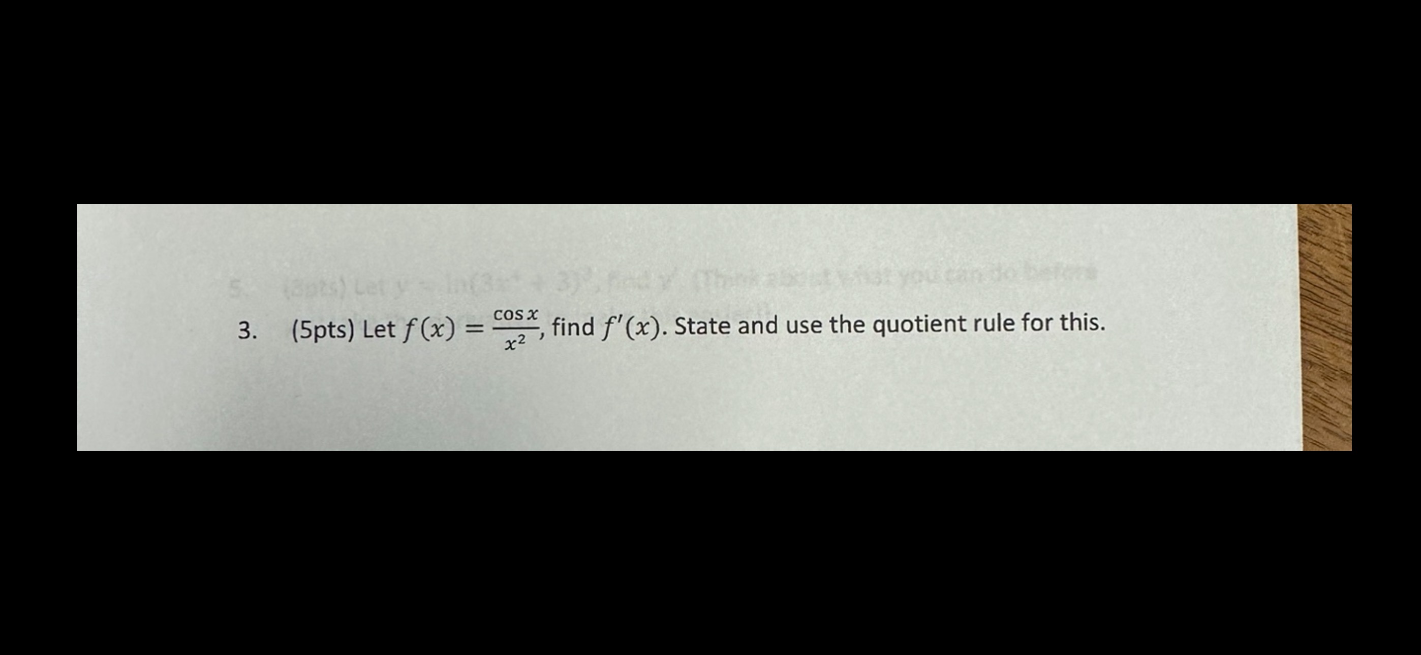 Solved 3. (5pts) Let f(x)=x2cosx, find f′(x). State and use | Chegg.com