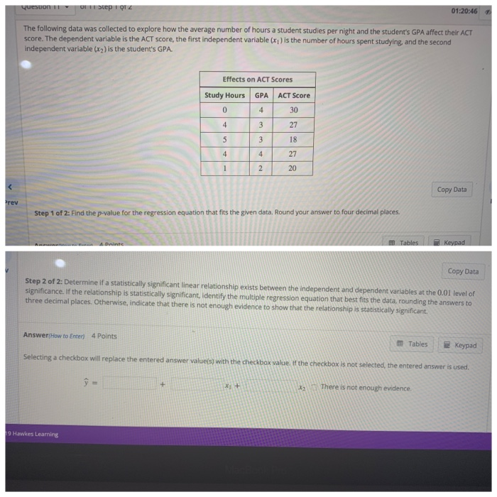 Solved 01:20:46 The following data was collected to explore | Chegg.com