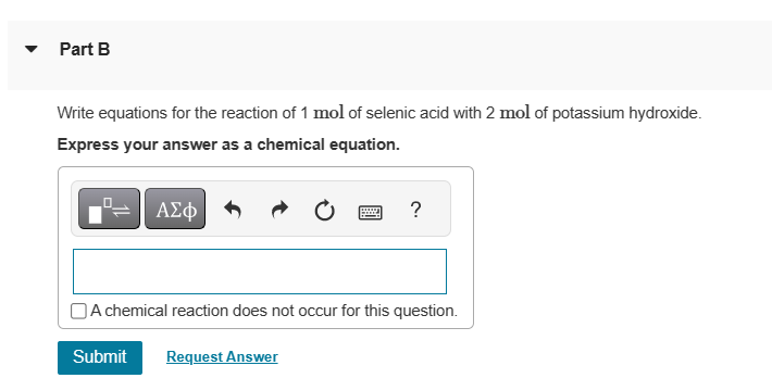 Solved Write equations for the reaction of 1 mol of selenic | Chegg.com