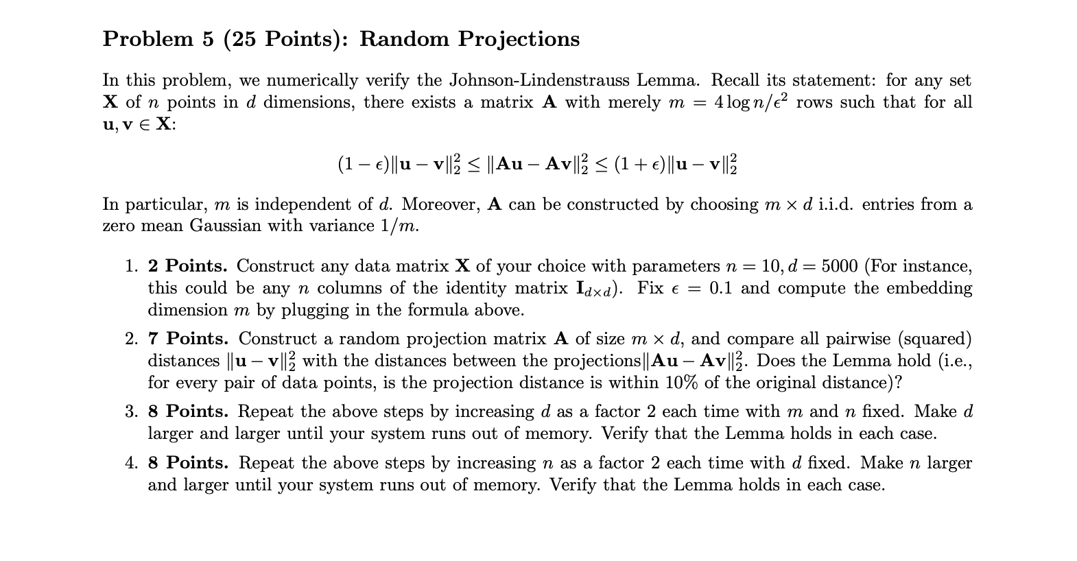 Problem 5 (25 Points): Random Projections In this | Chegg.com