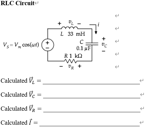 Solved Experiment 3. RLC Circuit Build the RLC circuit shown | Chegg.com