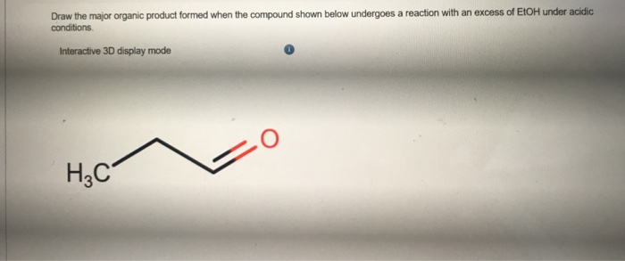 Solved Draw the major organic product formed when the | Chegg.com