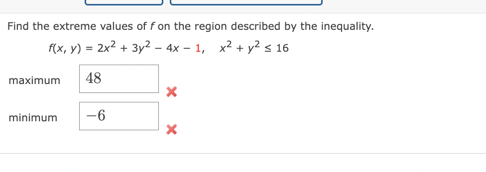Solved Find the extreme values of f on the region described | Chegg.com