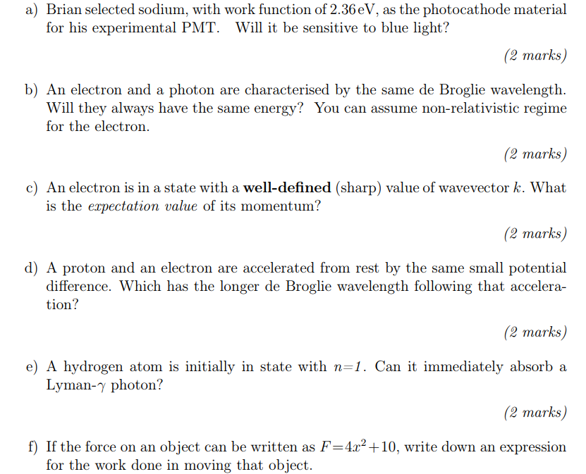 Solved a) Brian selected sodium, with work function of 2.36 | Chegg.com