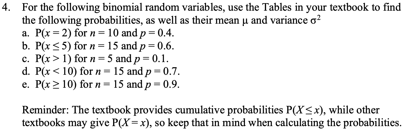 Solved 4. For the following binomial random variables, use | Chegg.com