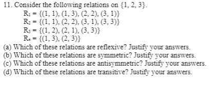 Solved 11. Consider the following relations on {1,2,3}. | Chegg.com