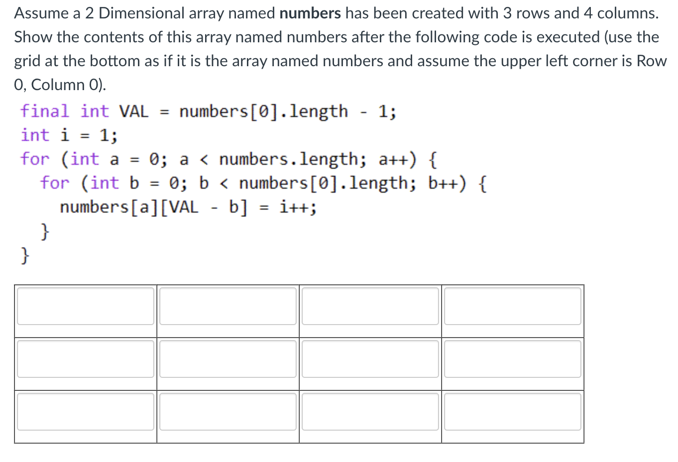 Solved Assume a 2 ﻿Dimensional array named numbers has been | Chegg.com