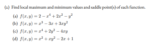Solved 2 Find Local Maximum And Minimum Values And Saddle