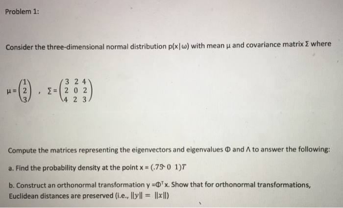 Solved Consider The Three Dimensional Normal Distribution