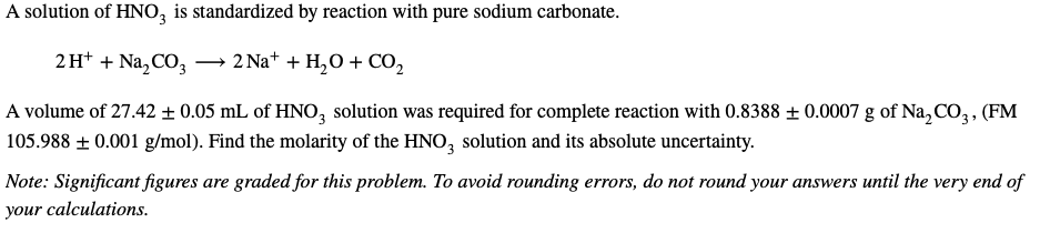 Solved A solution of HNO3 is standardized by reaction with | Chegg.com