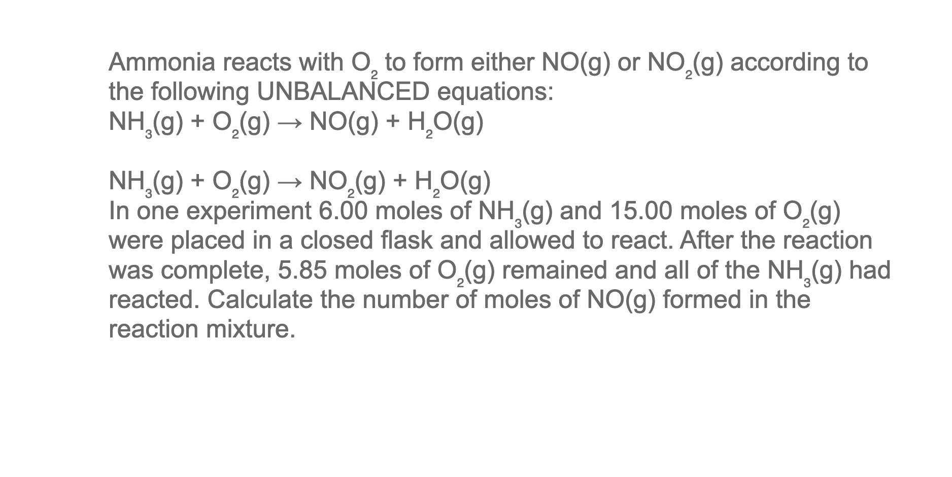 Solved Ammonia reacts with O2 to form either NO(g) or NO2( | Chegg.com