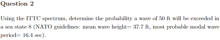 Question 2 A Using The Ittc Spectrum Determine The 3398