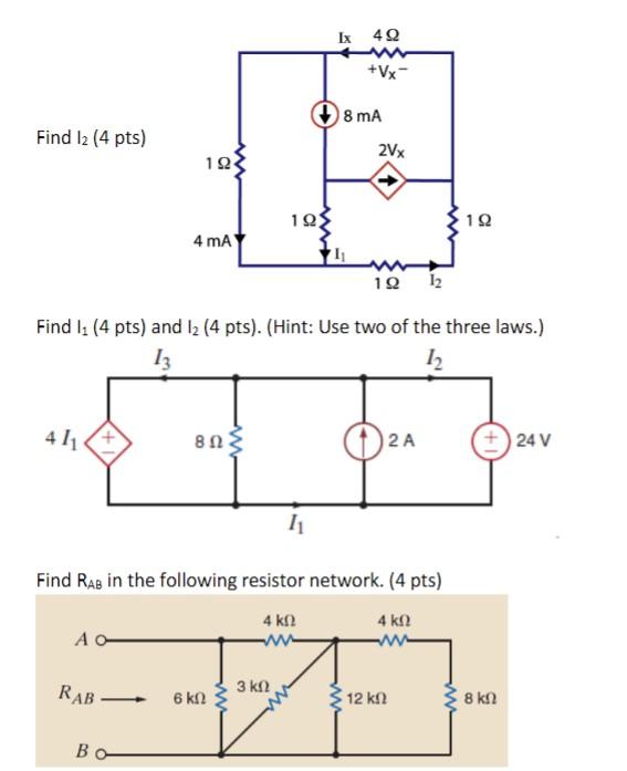 Solved Find I2(4pts) Find I1 (4 pts) and I2 (4 pts). (Hint: | Chegg.com