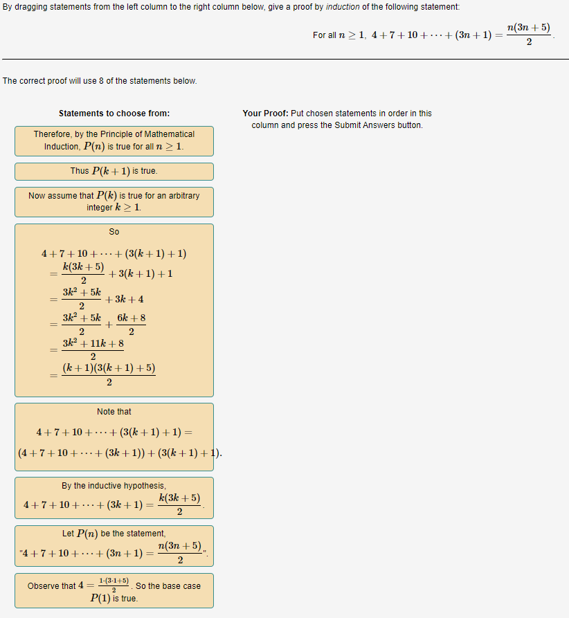 Solved For all n≥1,4+7+10+⋯+(3n+1)=2n(3n+5) The correct | Chegg.com