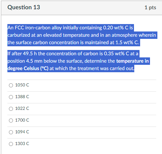 Solved \begin{tabular}{l} Question 13 \\ An FCC iron-carbon | Chegg.com