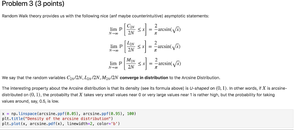 Problem 3 (3 points) Random Walk theory provides us | Chegg.com