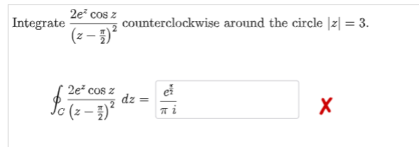 Solved Integrate (z−2π)22ezcosz counterclockwise around the | Chegg.com
