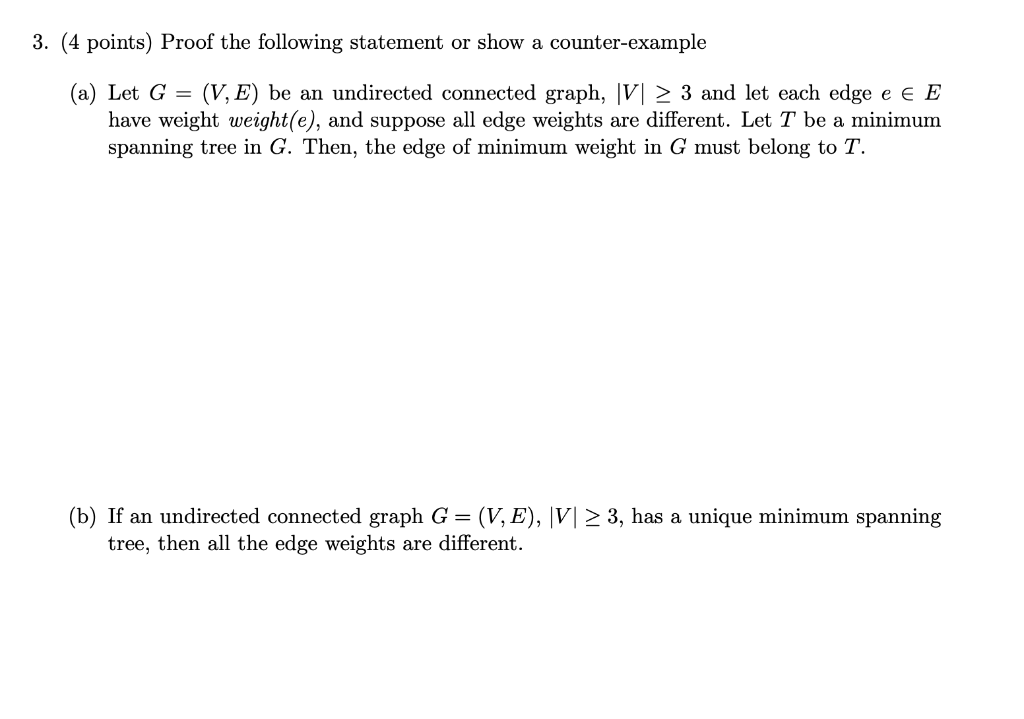 Solved 3. (4 points) Proof the following statement or show a | Chegg.com