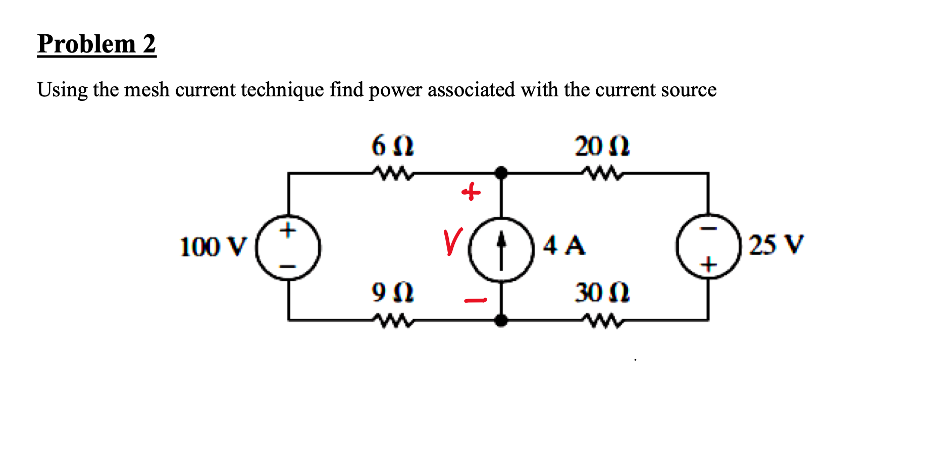 Solved Problem 2 Using the mesh current technique find power | Chegg.com