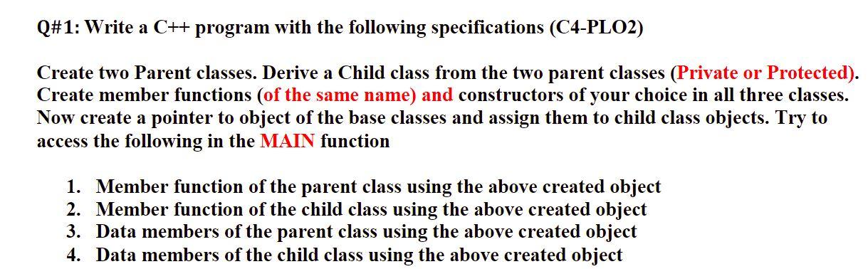 Solved Q#1: Write a C++ program with the following | Chegg.com