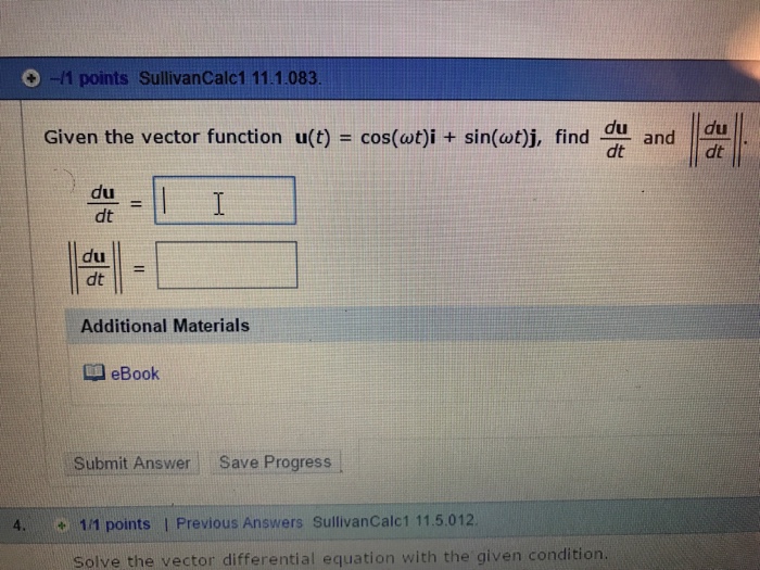 Solved Given the vector function u(t) = cos (omega t)i + | Chegg.com