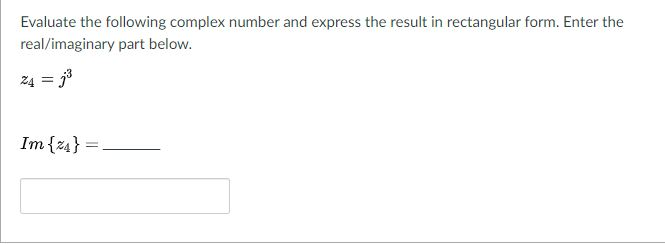 Solved Evaluate the following complex number and express the | Chegg.com