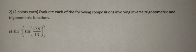 Solved 2) (2 points each) Evaluate each of the following | Chegg.com