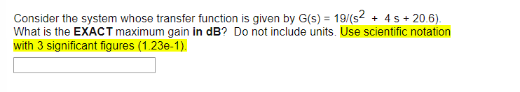 Solved Consider the system whose transfer function is given | Chegg.com