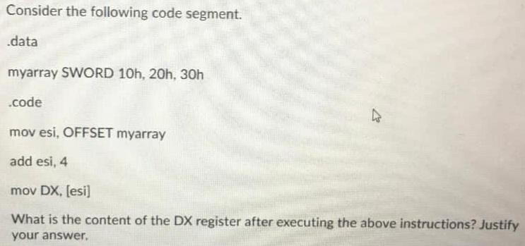Solved Consider the following code segment. .data myarray | Chegg.com