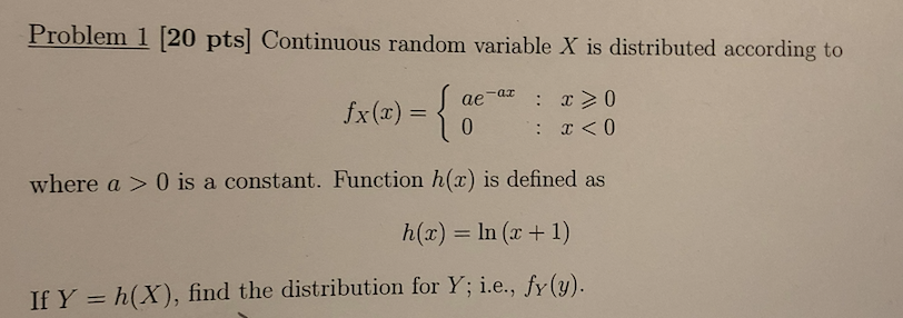 Solved Problem 1 [20 pts] Continuous random variable X is | Chegg.com