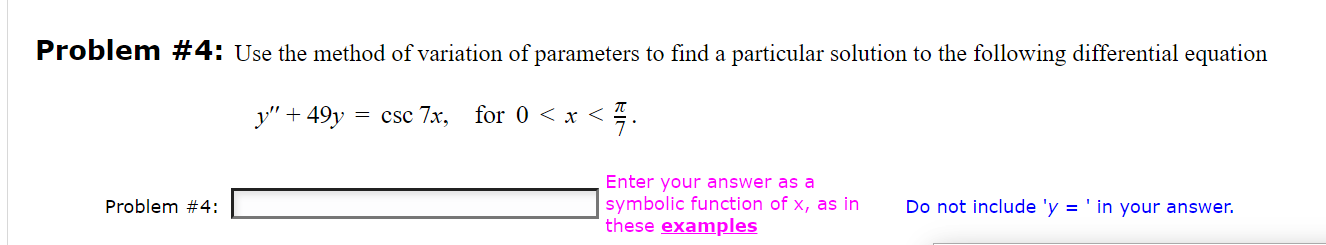 Solved Problem #4: Use the method of variation of parameters | Chegg.com