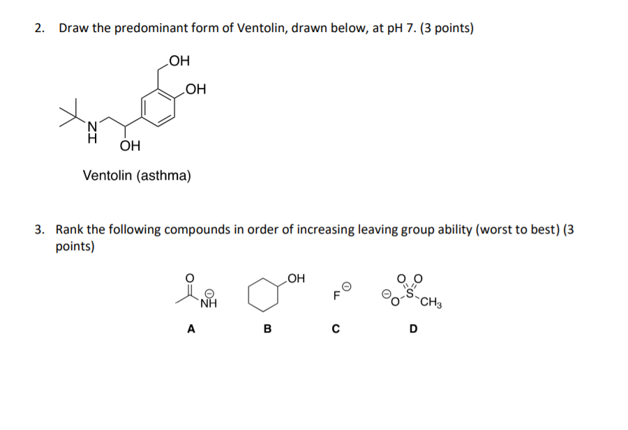 Solved 2. Draw the predominant form of Ventolin, drawn | Chegg.com