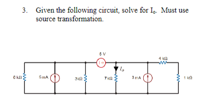 Solved Given the following circuit, solve for I0. Must use | Chegg.com