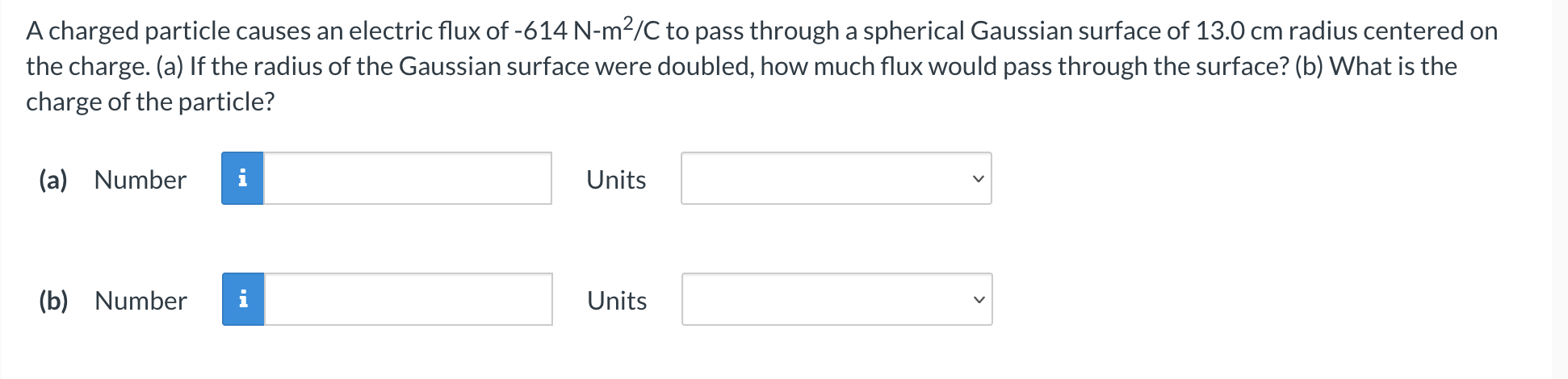 Solved A charged particle causes an electric flux of -614 | Chegg.com