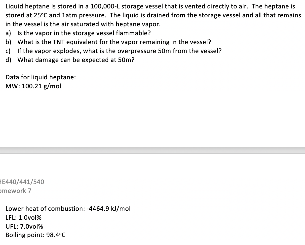 Solved Liquid heptane is stored in a 100,000-L storage | Chegg.com